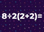 Viral 'Simple' Math Problem Is Causing Serious Divide
